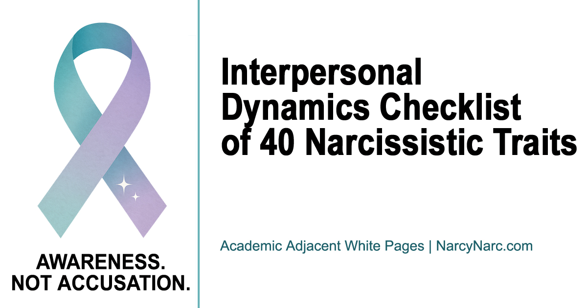 Interpersonal Dynamics Checklist — Academic Adjacent White Page | NarcyNarc